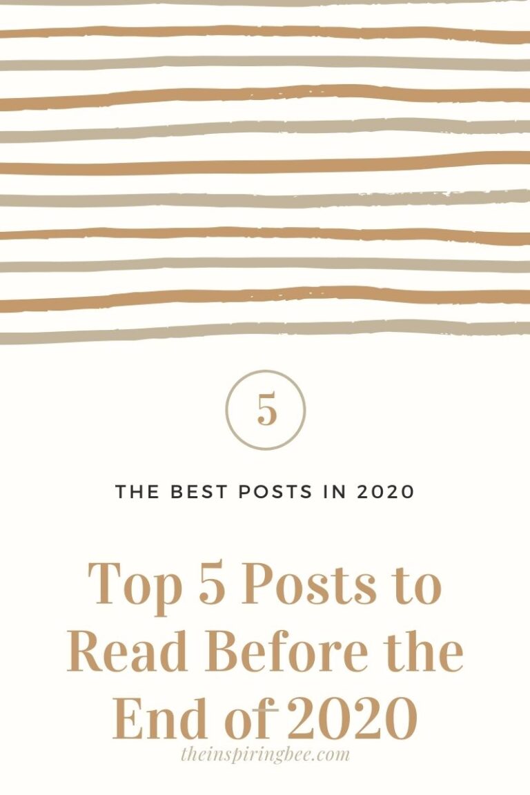 Top Posts in 2020 - The Inspiring Bee